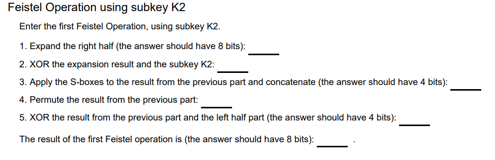Solved Enter the subkeys obtained from the key "0010010100": | Chegg.com