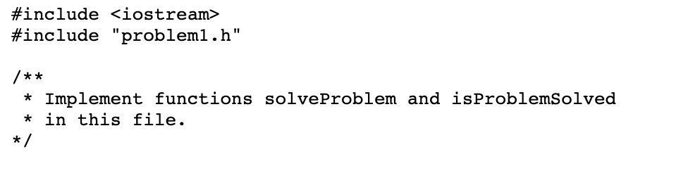 Solved 1. (50 pts) Modify problem1.cc to implement the two | Chegg.com