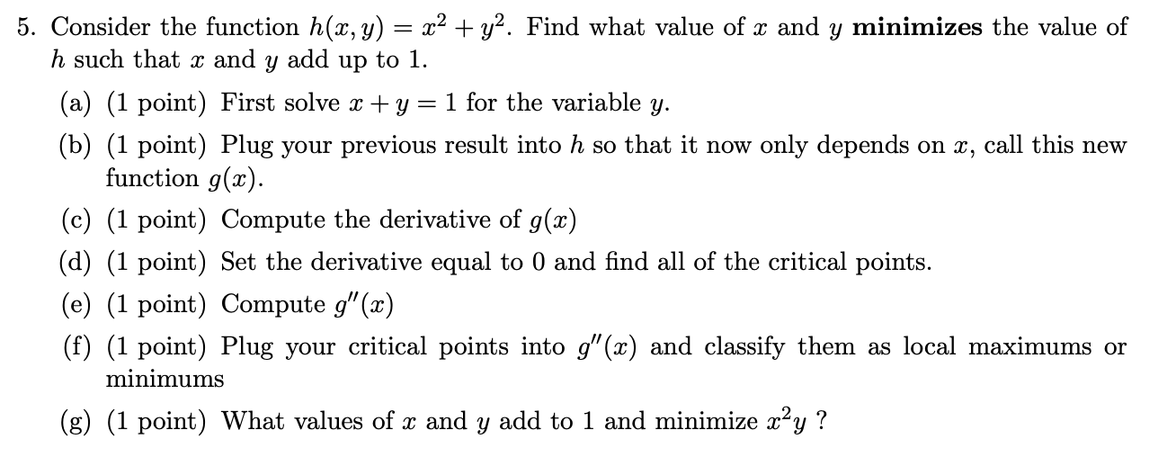 Solved 5. Consider the function h(x,y)=x2+y2. Find what | Chegg.com