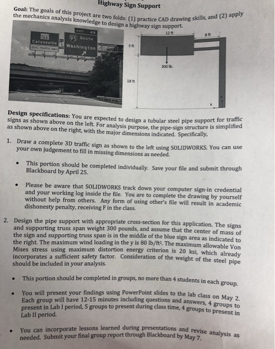 Highway Sign Support Goal: The goals of this project | Chegg.com