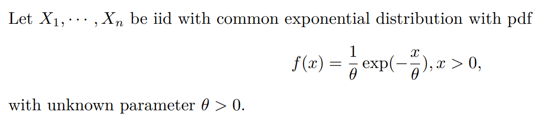 Solved Let X1, ... , Xn be iid with common exponential | Chegg.com