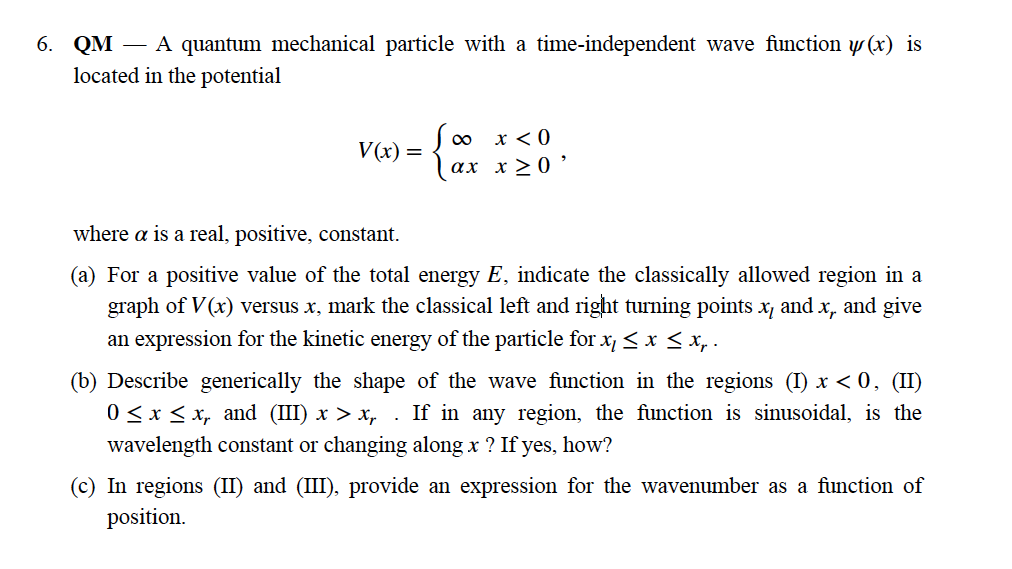 Solved 6. QM – A quantum mechanical particle with a | Chegg.com