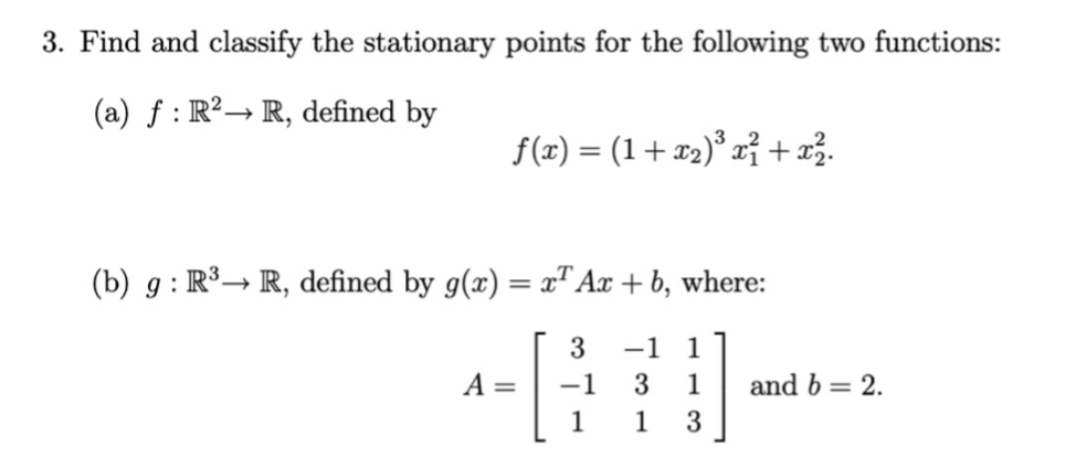 Solved Find and classify the stationary points for the | Chegg.com