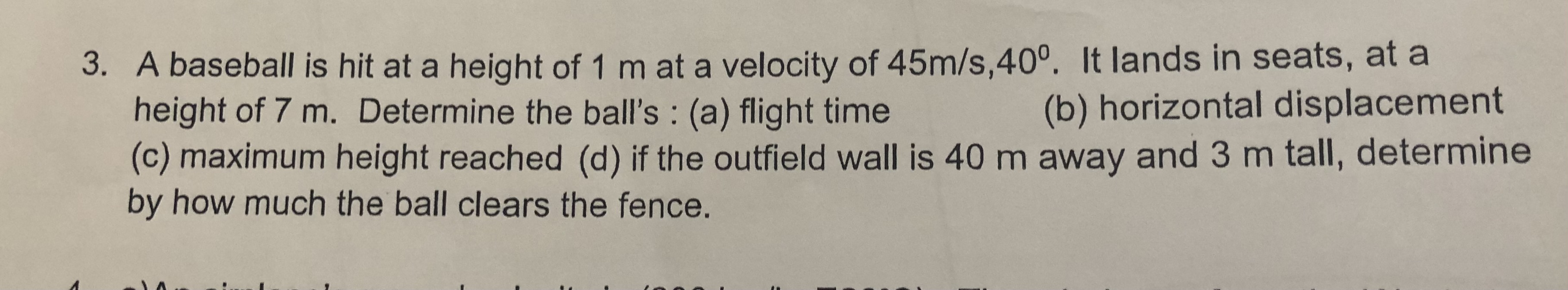 Solved 3. A baseball is hit at a height of 1 m at a velocity | Chegg.com