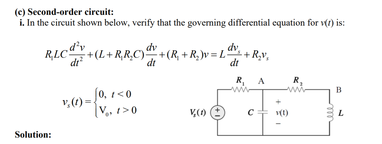 Solved (c) Second-order circuit: i. In the circuit shown | Chegg.com