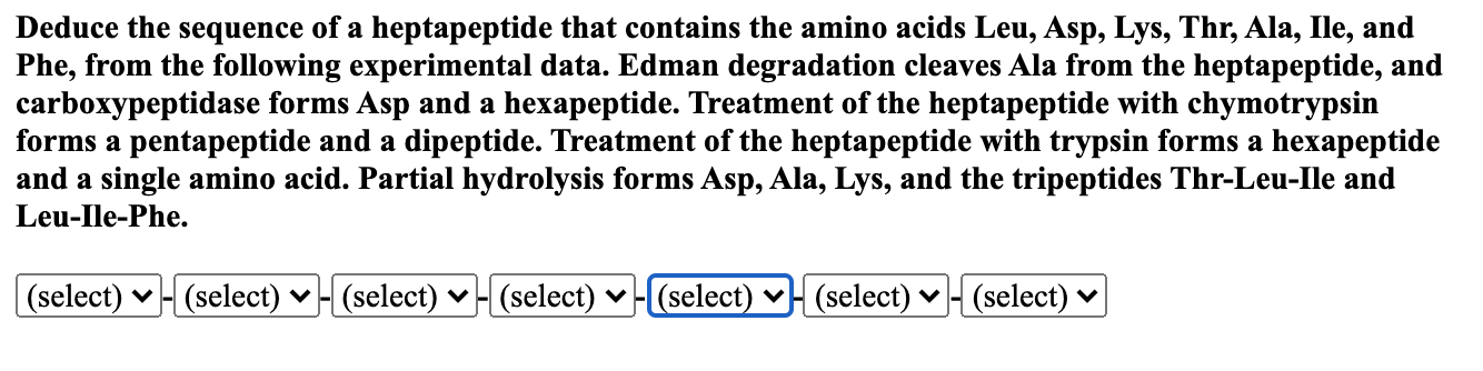 Solved 1. Deduce the sequence of a heptapeptide that | Chegg.com