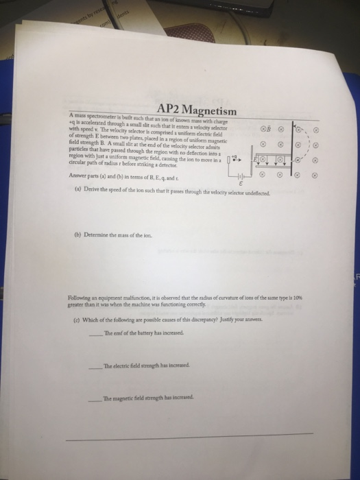 Solved AP2 Magnetism A mass spectrometer is bailt such that | Chegg.com