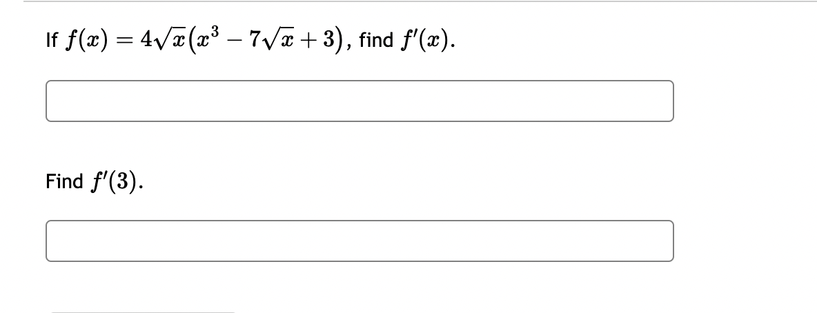 Solved If f(x)=4x(x3−7x+3) Find f′(3) | Chegg.com