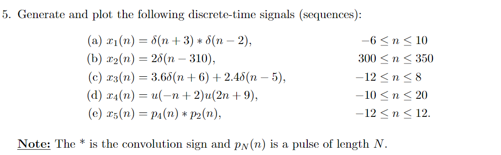 5. Generate and plot the following discrete-time | Chegg.com