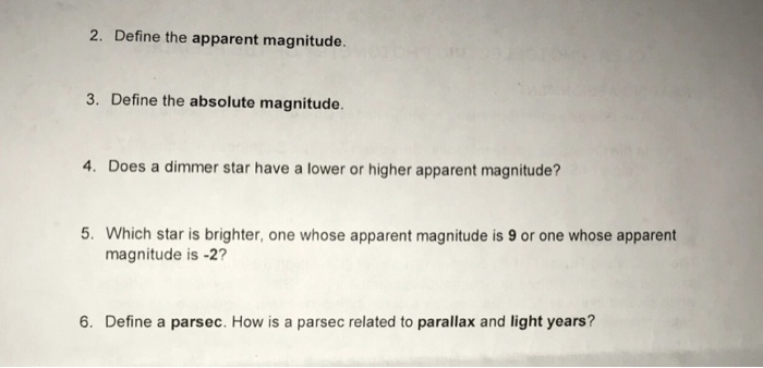 Solved 2. Define the apparent magnitude. 3. Define the | Chegg.com