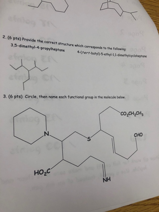 Solved 2. (6 pts) Provide the correct structure which | Chegg.com