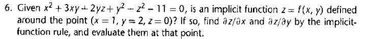 Solved 6. Given x2+3xy+2yz+y2−z2−11=0, is an implicit | Chegg.com