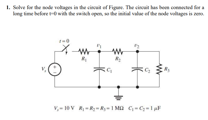 Solved 1. Solve for the node voltages in the circuit of | Chegg.com