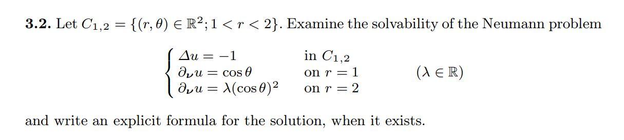 Solved 3.2. Let C1,2={(r,θ)∈R2;1 | Chegg.com