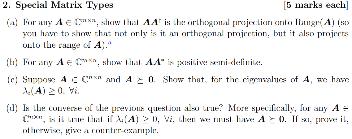 Solved 2. Special Matrix Types [5 marks each] (a) For any A | Chegg.com