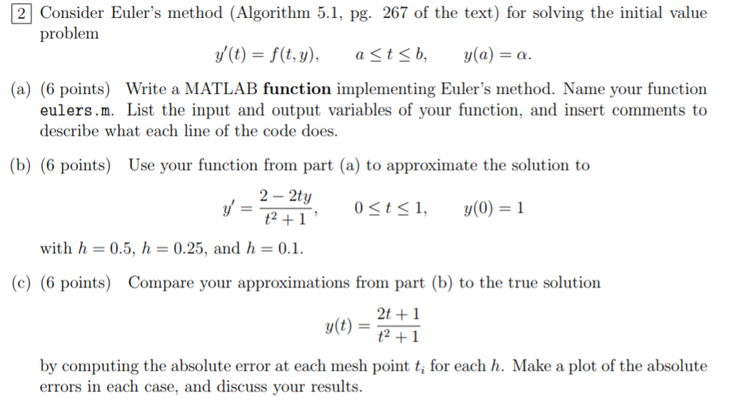 Solved 2 Consider Euler S Method Algorithm 5 1 Pg 267 Of
