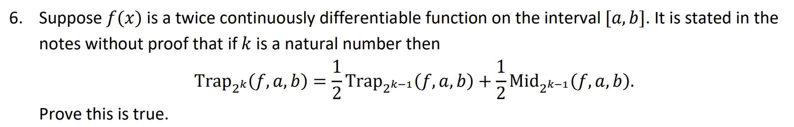 Solved 6. Suppose f(x) is a twice continuously | Chegg.com
