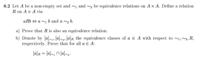 Solved 8.2 Let A be a non-empty set and ~ and ~2 be | Chegg.com