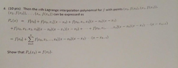 Solved ). 4. (10 pts) Then the nth Lagrange interpolation | Chegg.com