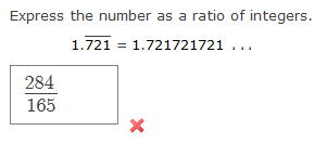 Solved Express the number as a ratio of integers. 1.721 = | Chegg.com