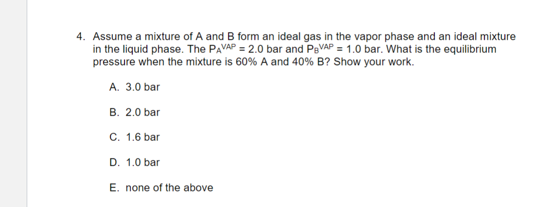 Solved Assume a mixture of A and B ﻿form an ideal gas in the | Chegg.com