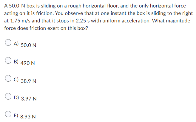 Solved A 50.0- N box is sliding on a rough horizontal floor, | Chegg.com