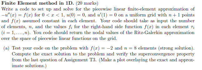 Finite Element method in 1D. (20 marks) Write a code | Chegg.com