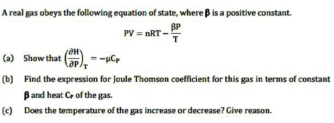 Solved A real gas obeys the following equation of state, | Chegg.com