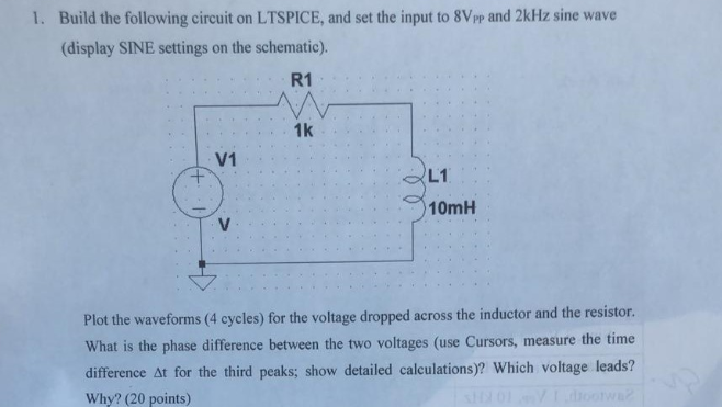 Solved 1. Build the following circuit on LTSPICE, and set | Chegg.com