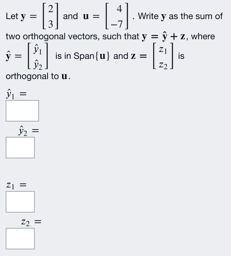 Solved 4 = Let y and u = Write y as the sum of 3 two | Chegg.com
