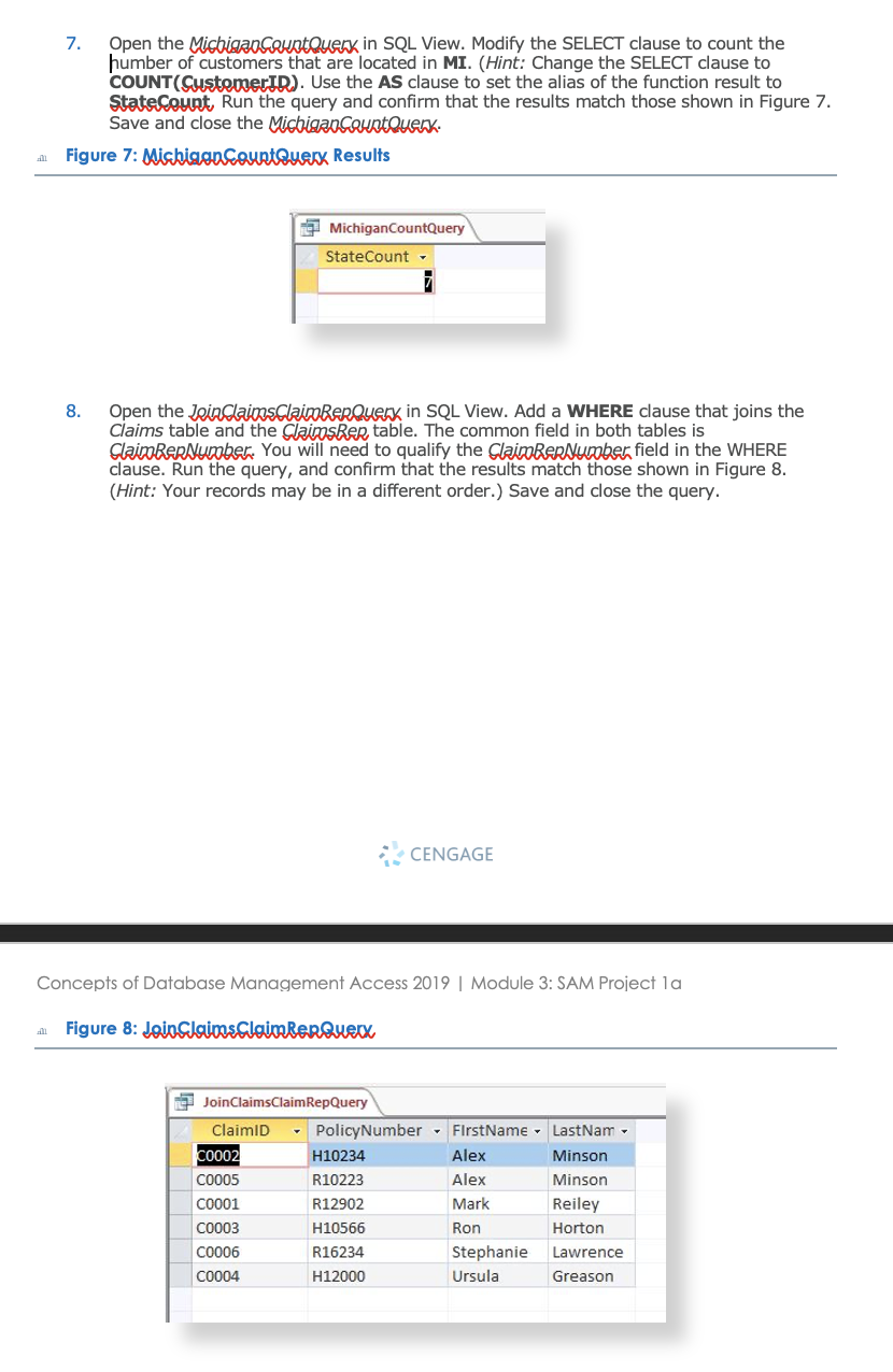 7. Open the MicbiaanSountQuers in SQL View. Modify | Chegg.com