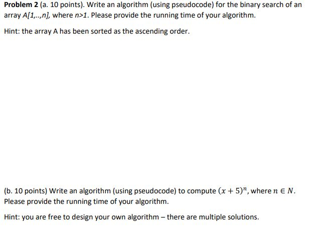 Solved Problem 2 (a. 10 points). Write an algorithm (using | Chegg.com