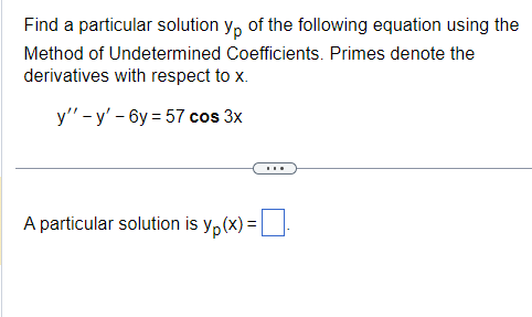 Solved Find a particular solution yp of the following | Chegg.com