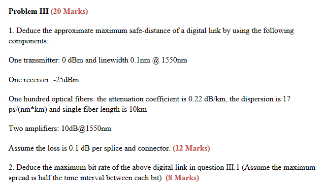 Solved Problem III (20 Marks) 1. Deduce the approximate | Chegg.com