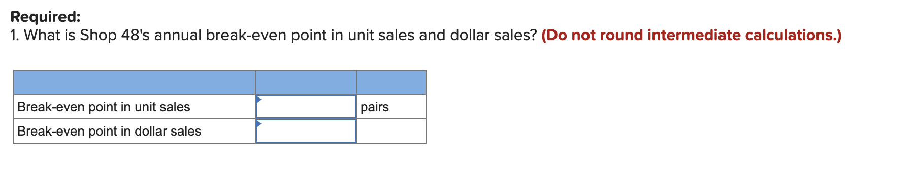 Solved Problem 6-26 CVP Applications; Break-Even Analysis; | Chegg.com