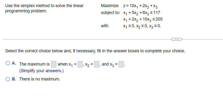Solved Use the simplex method to solve the linear | Chegg.com