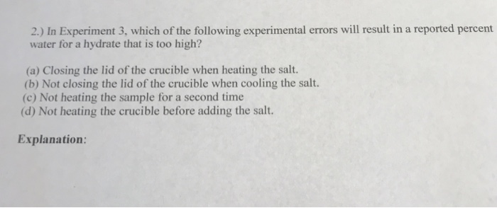 Solved 2.) In Experiment 3, which of the following | Chegg.com