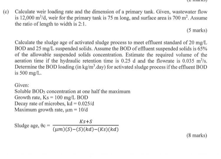 Solved (C) Calculate weir loading rate and the dimension of | Chegg.com