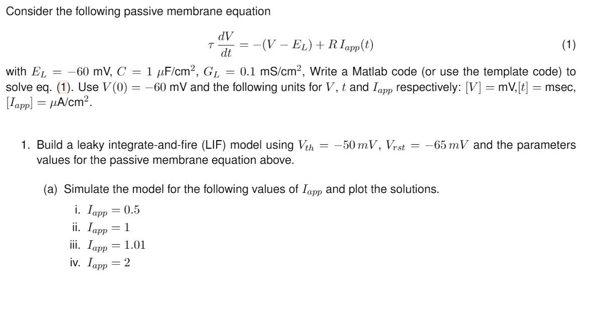 Consider the following passive membrane equation | Chegg.com