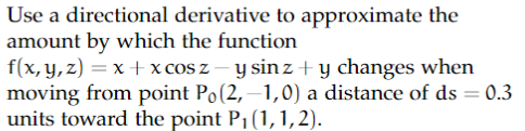 Solved Use a directional derivative to approximate the | Chegg.com