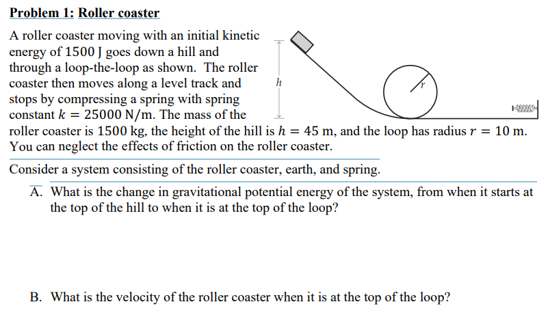 Solved Problem 1: Roller coaster A roller coaster moving | Chegg.com