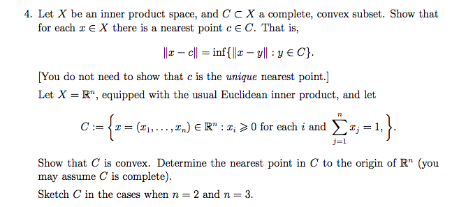 Solved 4. Let X be an inner product space, and C CX a | Chegg.com