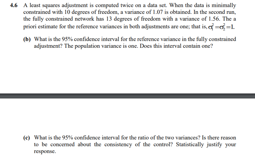 Solved 4.6 A least squares adjustment is computed twice on a | Chegg.com