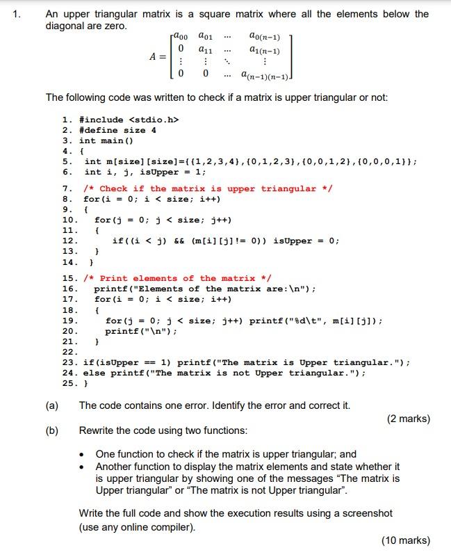 Solved An upper triangular matrix is a square matrix where | Chegg.com