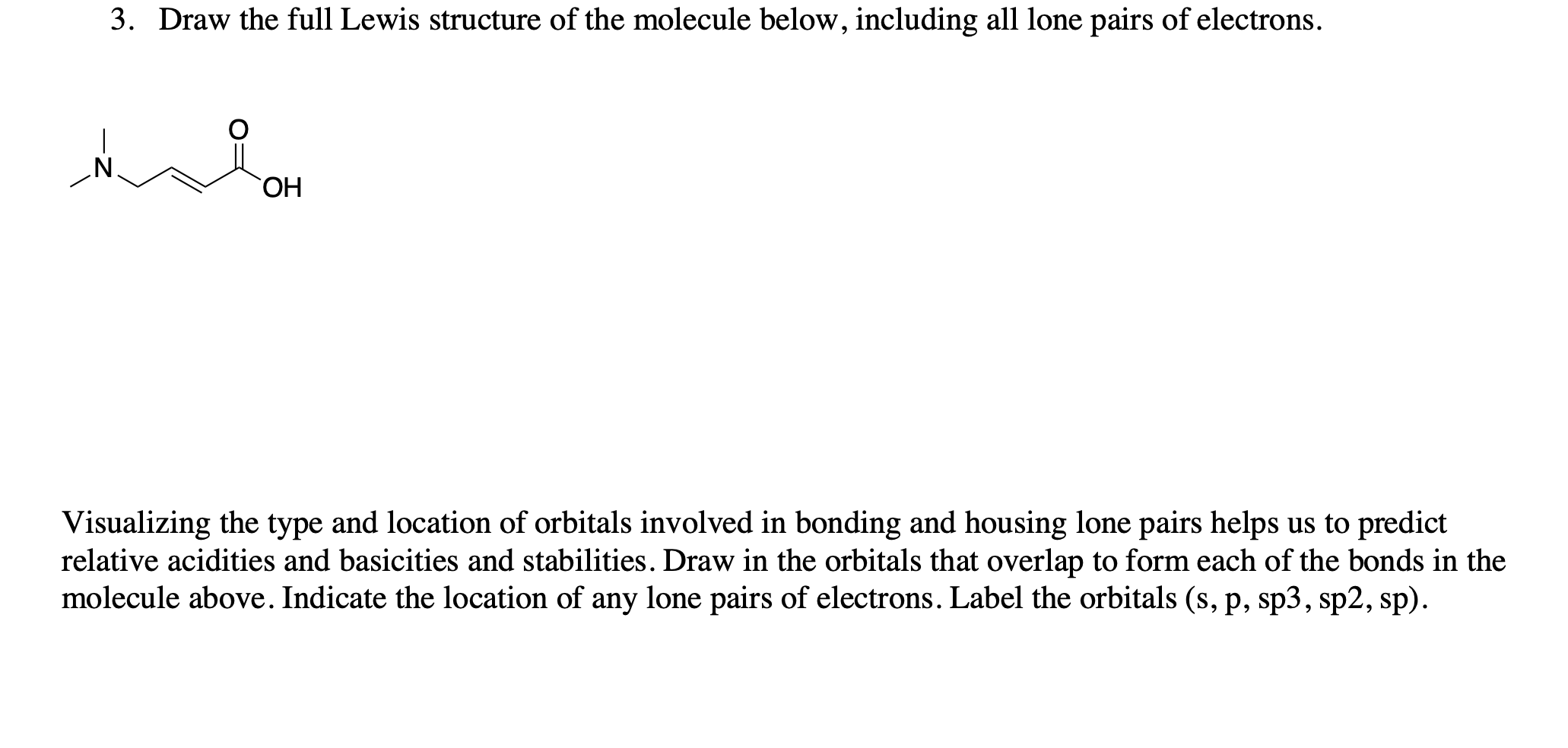 Solved 3. Draw the full Lewis structure of the molecule | Chegg.com