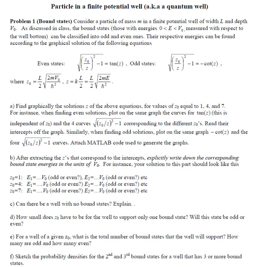 Particle in a finite potential well (a.k.a a quantum | Chegg.com