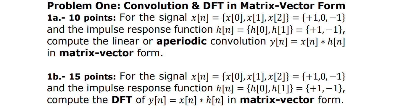 Solved Problem Three: Convolution & DFT 25 points: Repeat | Chegg.com