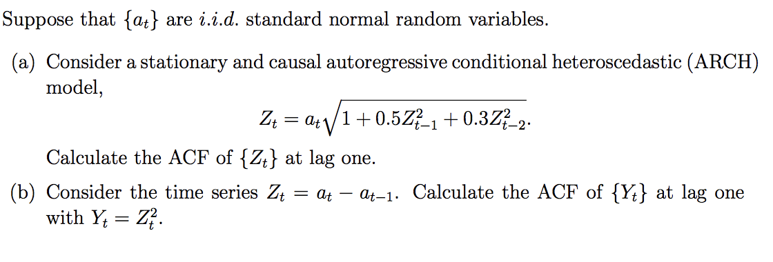 Solved Suppose that {at} are i.i.d. standard normal random | Chegg.com