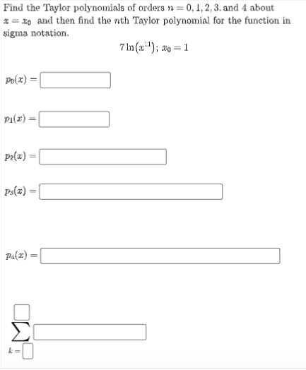 Solved Find the Taylor polynomials of orders n = 0, 1, 2, 3, | Chegg.com