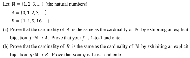 Solved Let N = {1, 2, 3, ... } (the natural numbers)A = {0, | Chegg.com